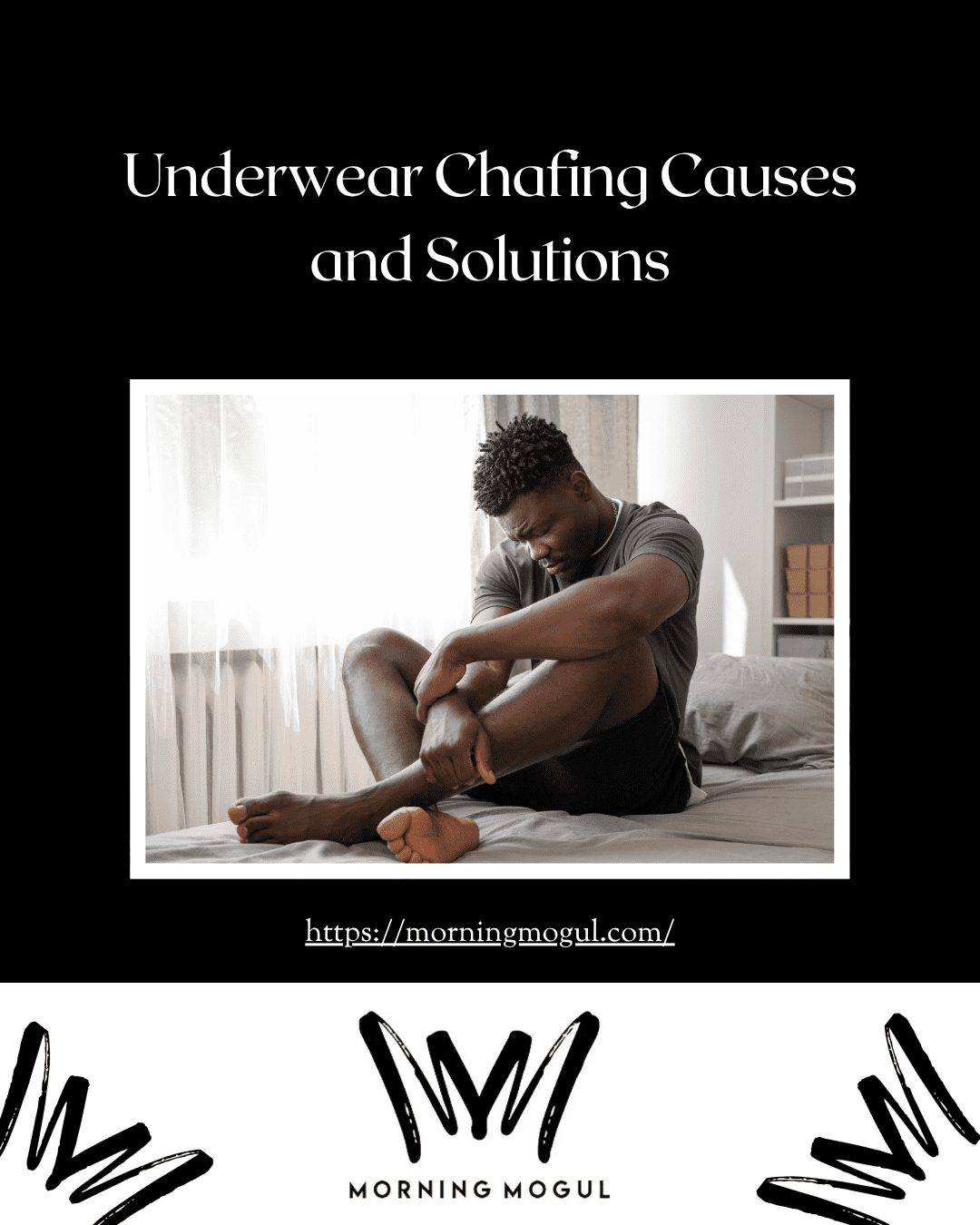 Underwear Chafing Causes & Fixes | Stop the Sting Today – Morning Mogul